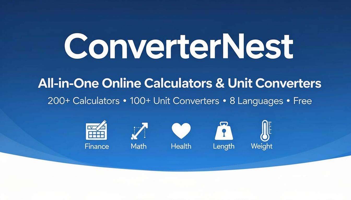 ConverterNest – All-in-One Online Calculators & Unit Converters ...